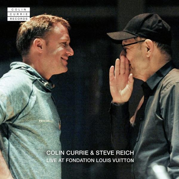 Colin Currie & Steve Reich Live At Foundation Louis Vuitton - Steve ...